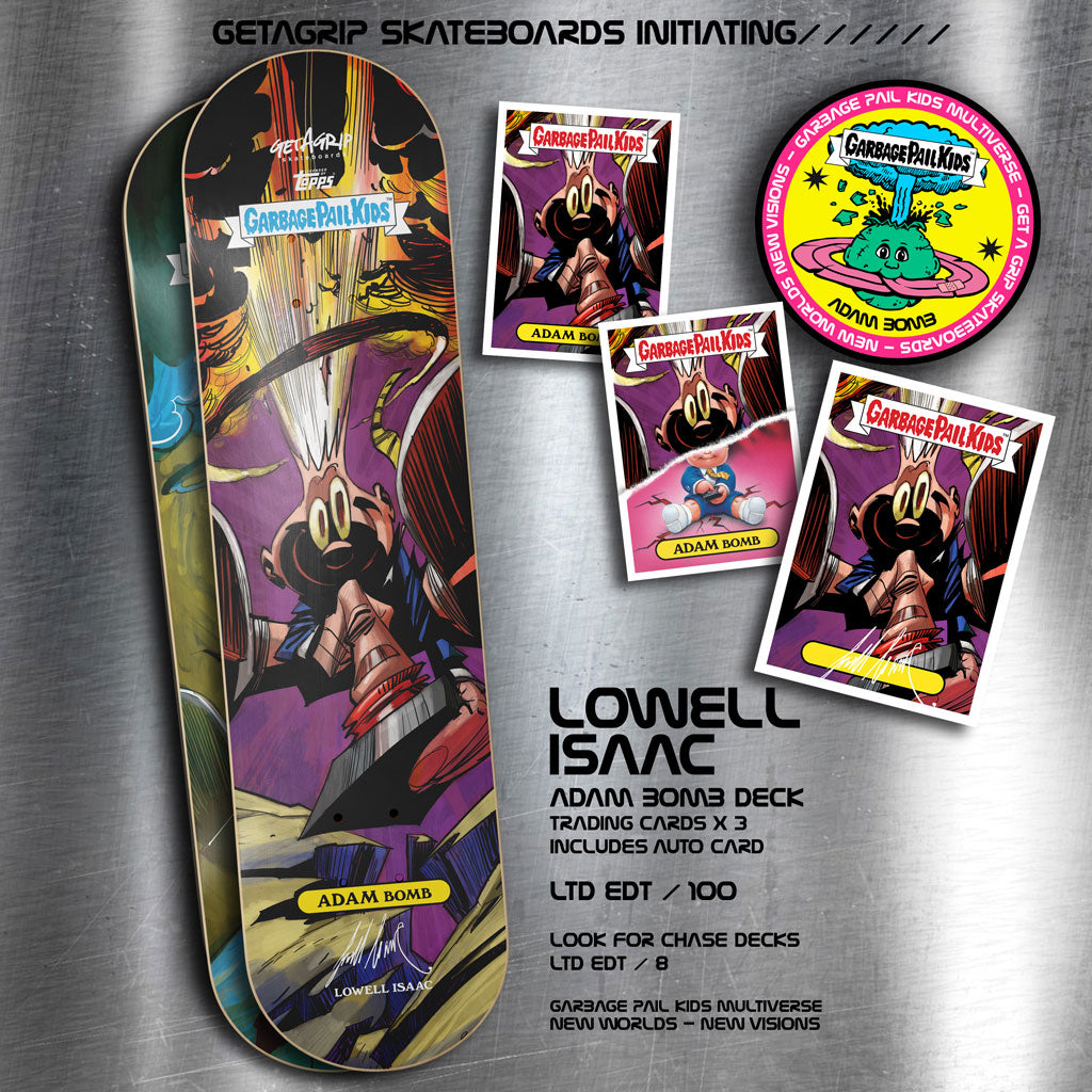 GPK Multiverse – Adam Bomb: Lowell Isaac Edition – Get a Grip Skateboards